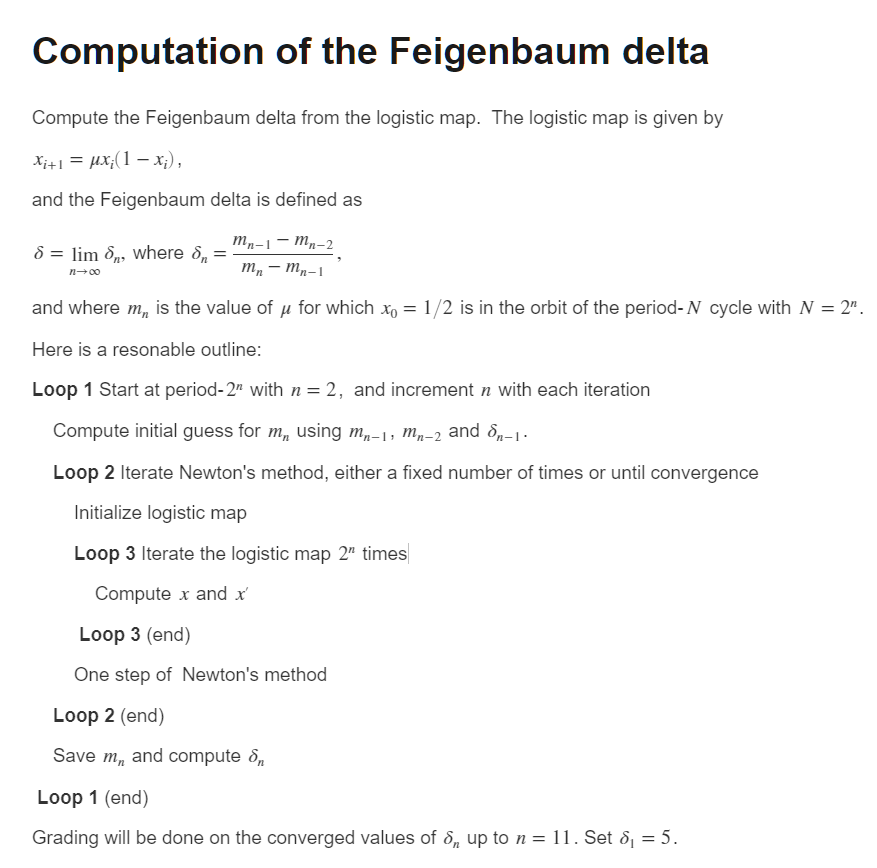 Solved Computation of the Feigenbaum delta Compute the | Chegg.com