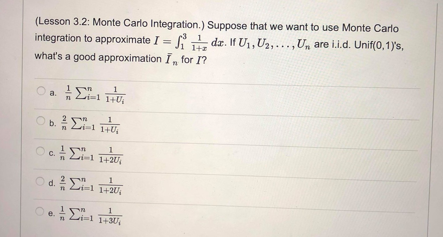 Solved (Lesson 3.2: Monte Carlo Integration.) Suppose that | Chegg.com