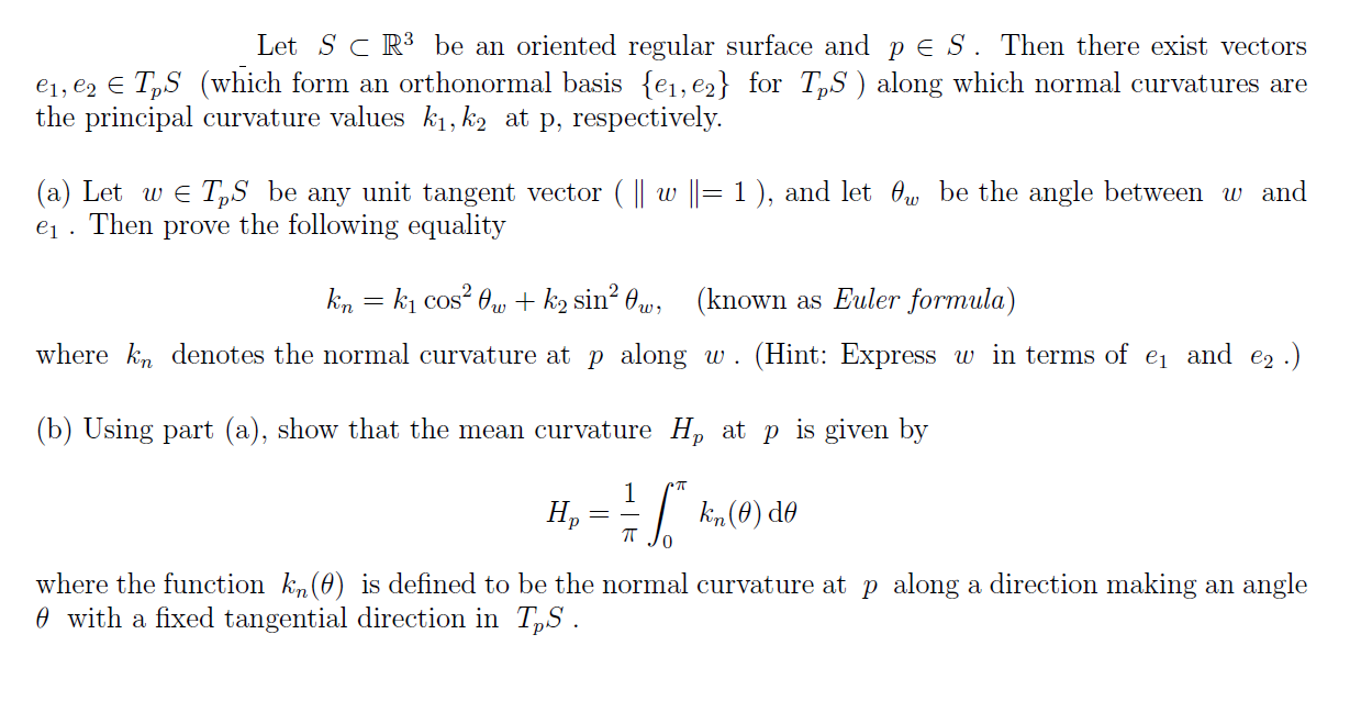 Solved Let S⊂R3 be an oriented regular surface and p∈S. Then | Chegg.com