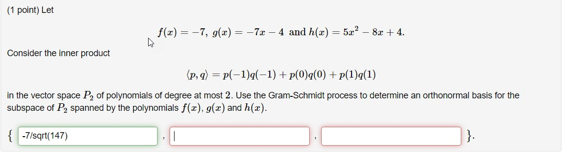 Solved (1 point) Let f(x) = -7, g(x) = -7x – 4 and h(x) = | Chegg.com