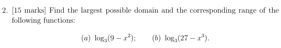 Solved 2. [15 marks] Find the largest possible domain and | Chegg.com