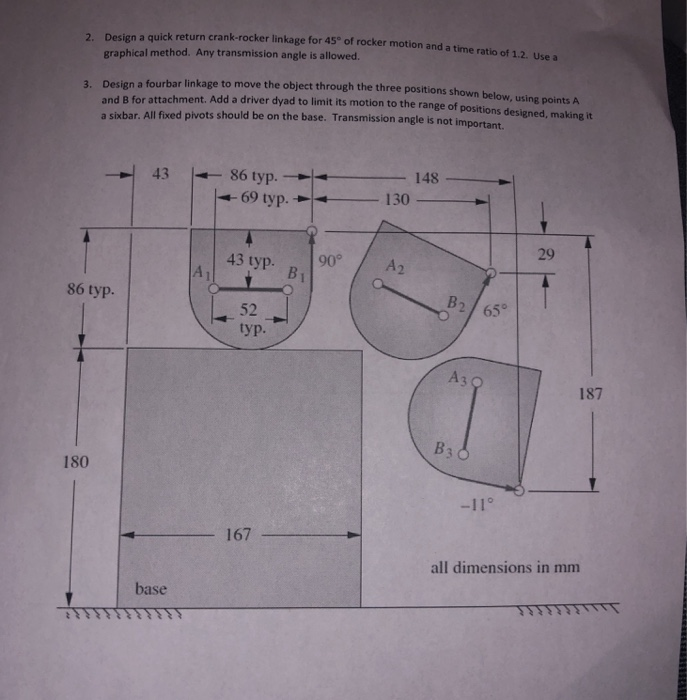 Solved Design a quick return crank-rocker linkage for 45 of | Chegg.com
