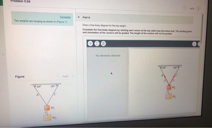 Solved Problem 5.04 Part A Two weights are hanging as shown | Chegg.com
