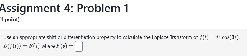Solved Use an ﻿appropriate shift or ﻿differentiation | Chegg.com
