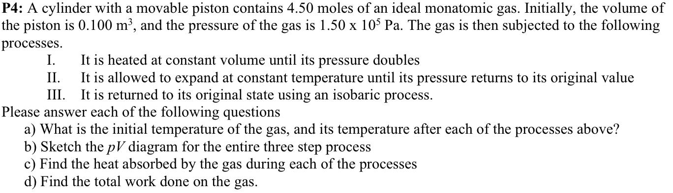 Solved P4: A cylinder with a movable piston contains 4.50 | Chegg.com