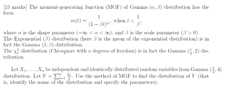 Solved 1 [15 marks] The moment-generating function (MGF) of | Chegg.com