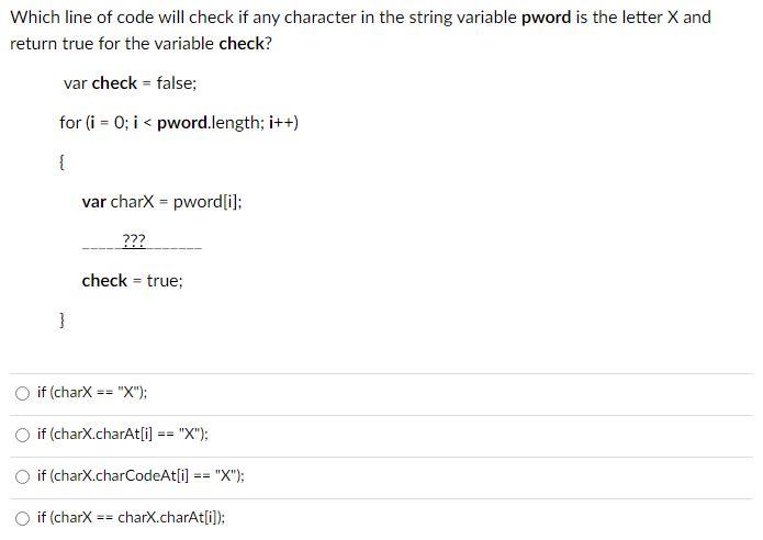Solved Which line of code will check if any character in the | Chegg.com