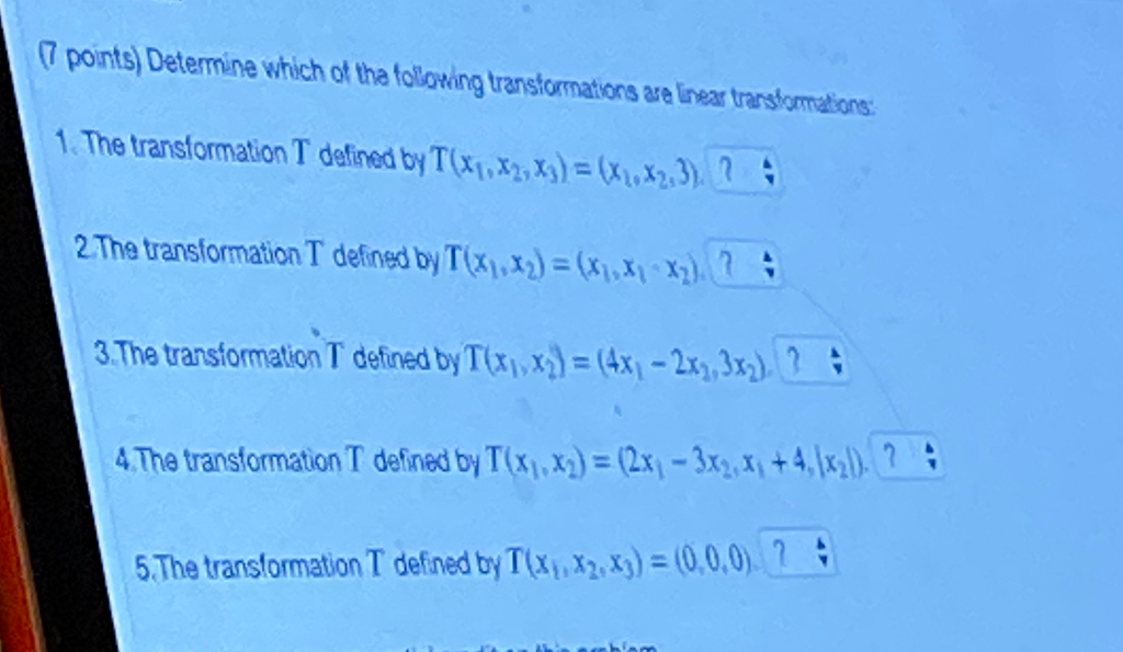 Solved 7 points) Determine which of tha following | Chegg.com