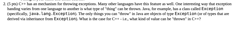 Solved 2. (5 pts) C++ has an mechanism for throwing | Chegg.com