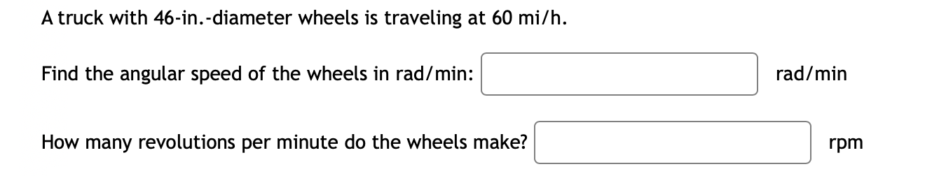 Solved A truck with 46-in.-diameter wheels is traveling at | Chegg.com