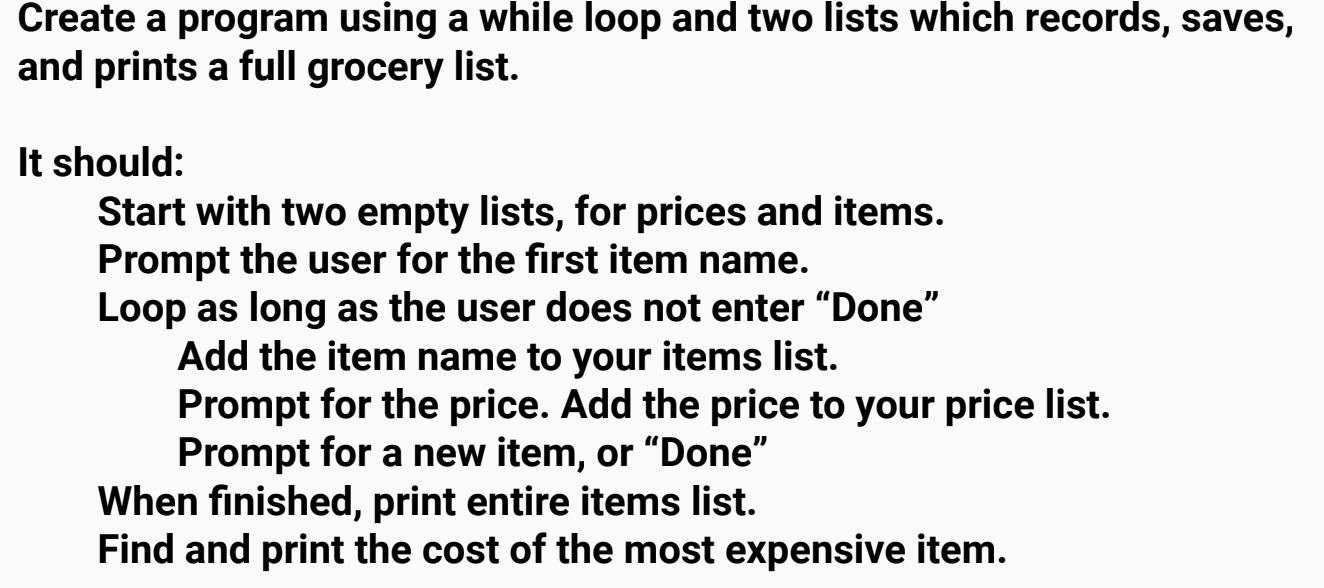 Solved Create a program using a while loop and two lists | Chegg.com
