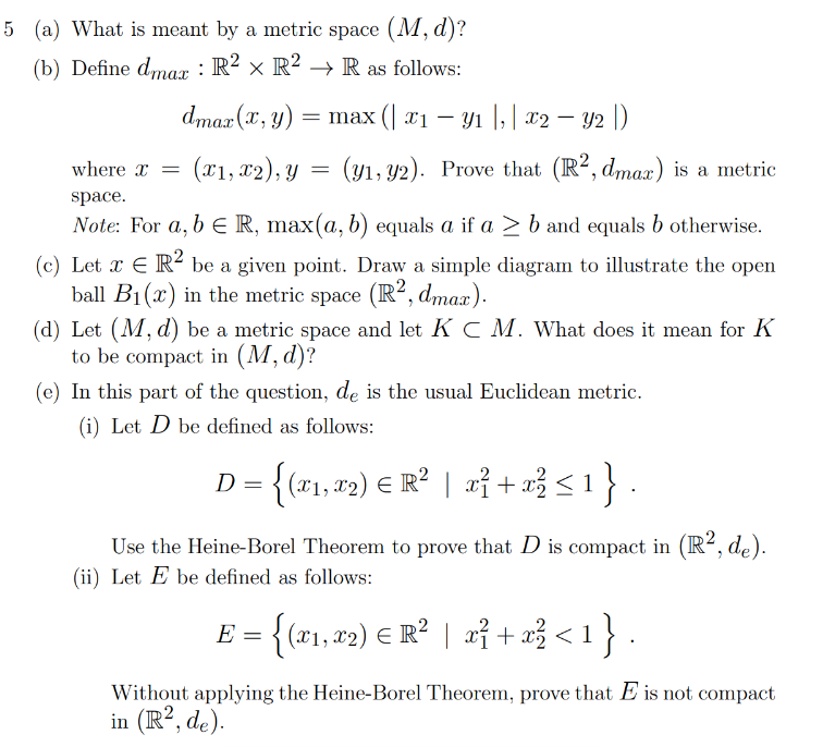 Solved (a) What is meant by a metric space (M,d) ? (b) | Chegg.com