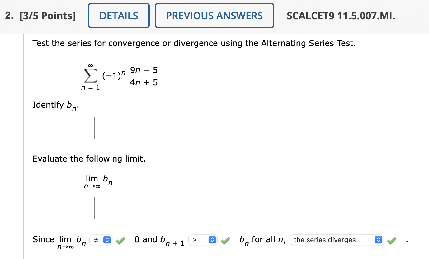 Solved Test the series for convergence or divergence using | Chegg.com