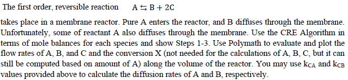 Solved The first order, reversible reaction A⇆B+2C takes | Chegg.com