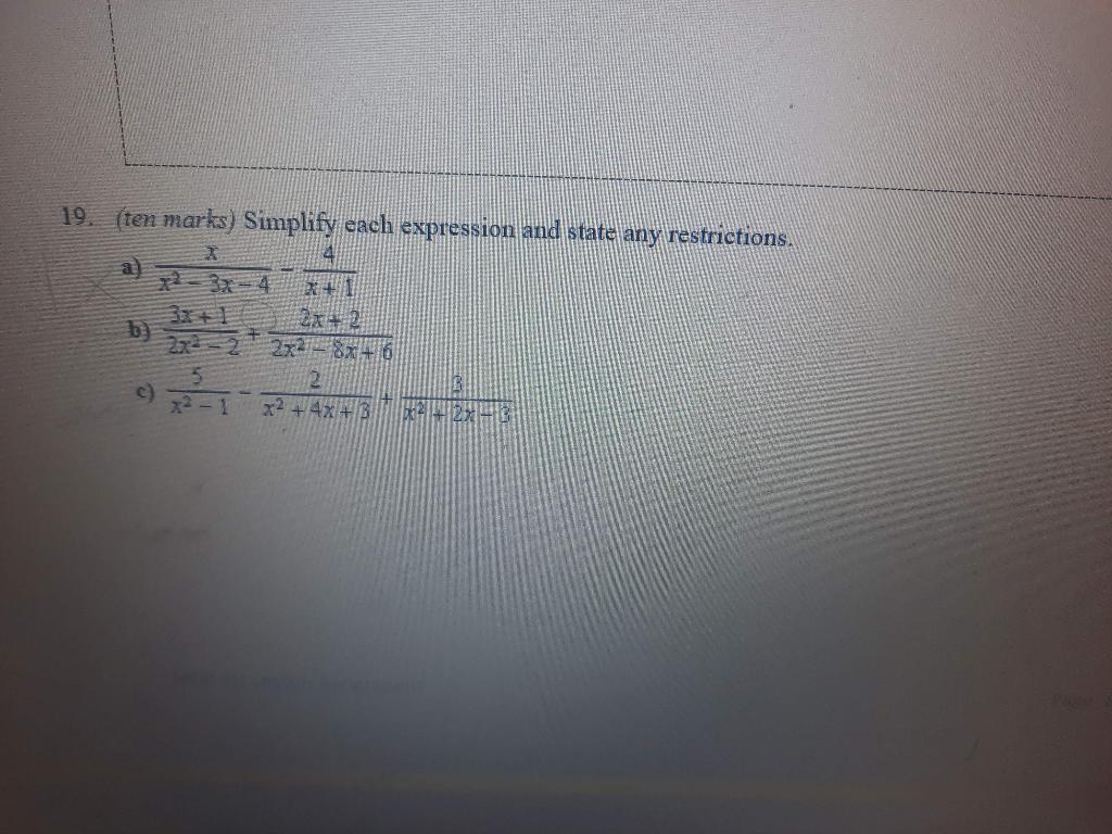 Solved 19. (ten marks) Simplify each expression and state | Chegg.com