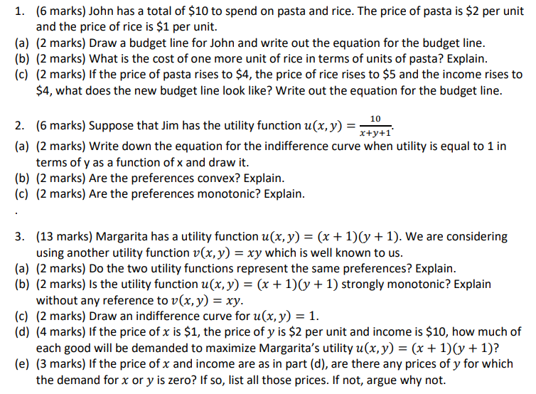 Solved 1. (6 marks) John has a total of $10 to spend on | Chegg.com