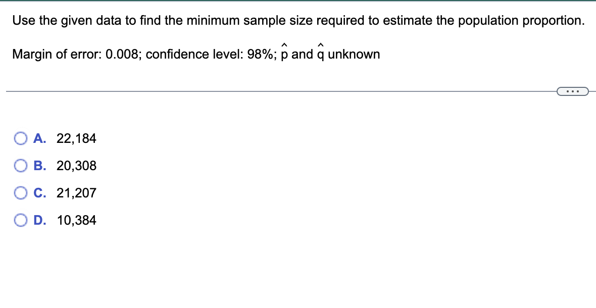 Solved Use the given data to find the minimum sample size | Chegg.com