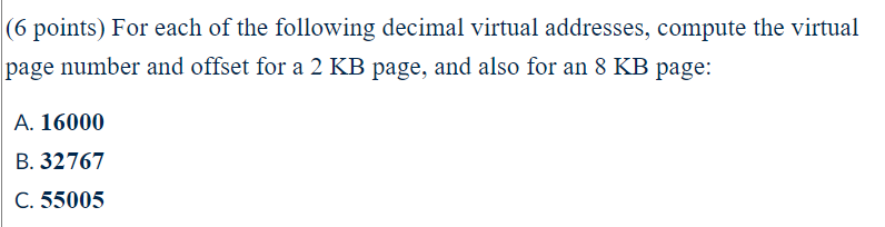 Solved For each of the following decimal virtual addresses, | Chegg.com