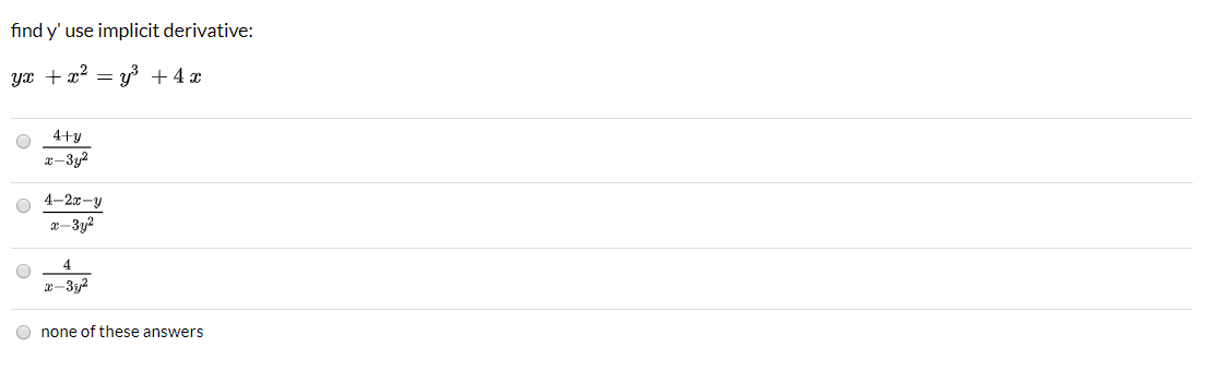 Solved find y' use implicit derivative: yx + x2 = y3 +42 | Chegg.com