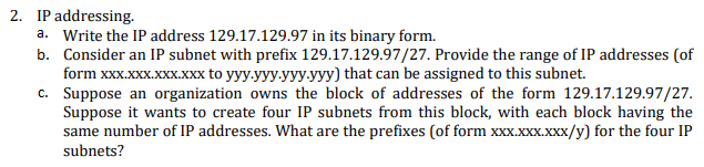 Solved 2. IP addressing. a. Write the IP address | Chegg.com