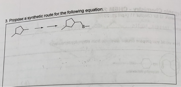 Solved 3. Propose a synthetic route for the following | Chegg.com