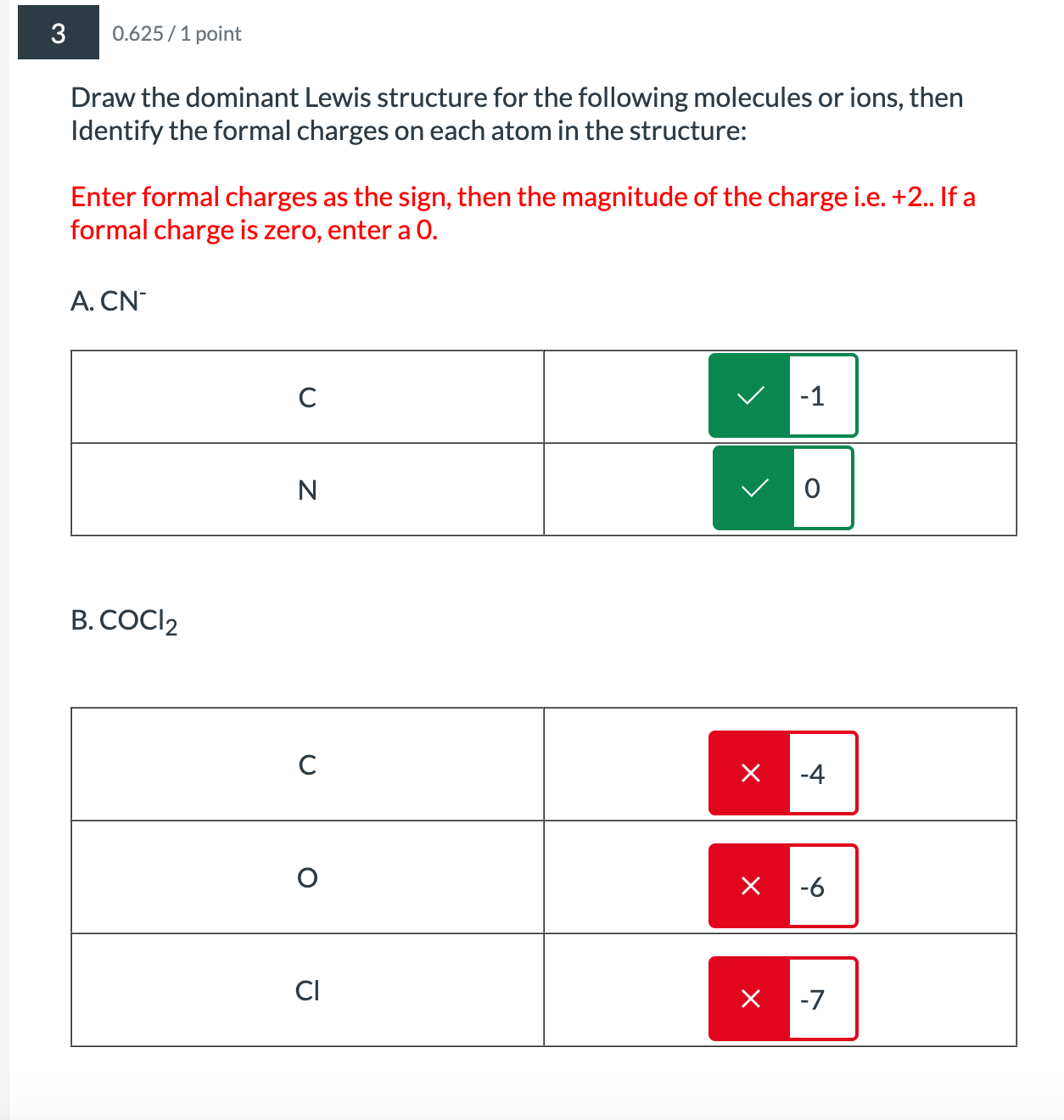 Can someone help me figure out the formal charge for | Chegg.com