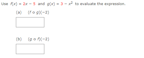 Solved Usef(x) = 2x − 5andg(x) = 3 − x2to evaluate the | Chegg.com
