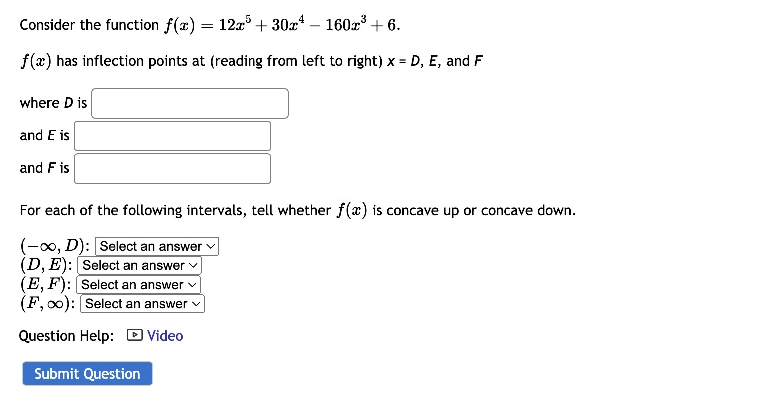 Solved Consider the function f(x)=12x5+30x4-160x3+6.f(x) | Chegg.com