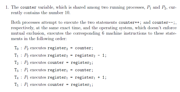 Solved 1. The counter variable, which is shared among two | Chegg.com