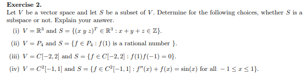 Solved Exercise 2 Let V be a vector space and let S be a | Chegg.com Solved Exercise 2 Let V be a vector space and let S be a | Chegg.com