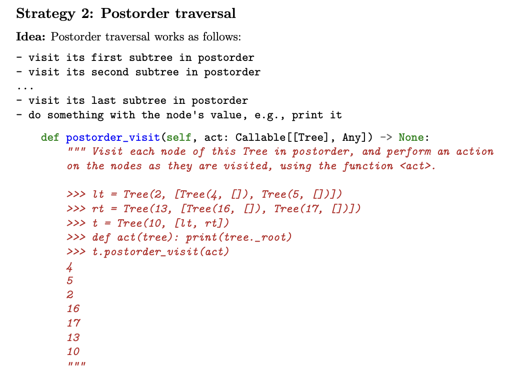 Solved Strategy 2: Postorder traversal Idea: Postorder | Chegg.com