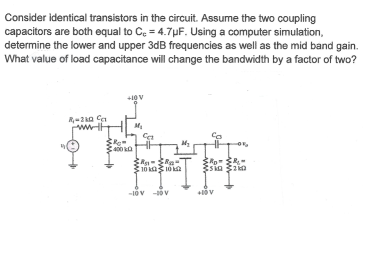 Solved Consider identical transistors in the circuit. Assume | Chegg.com