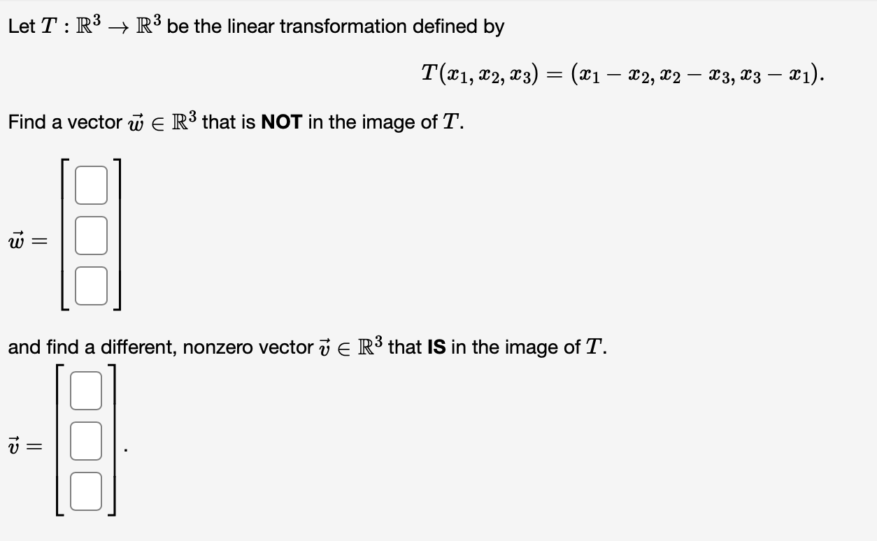 Solved Let T:R3 → R3 be the linear transformation defined by | Chegg.com