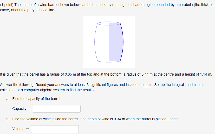 Solved (1 point) The shape of a wine barrel shown below can | Chegg.com