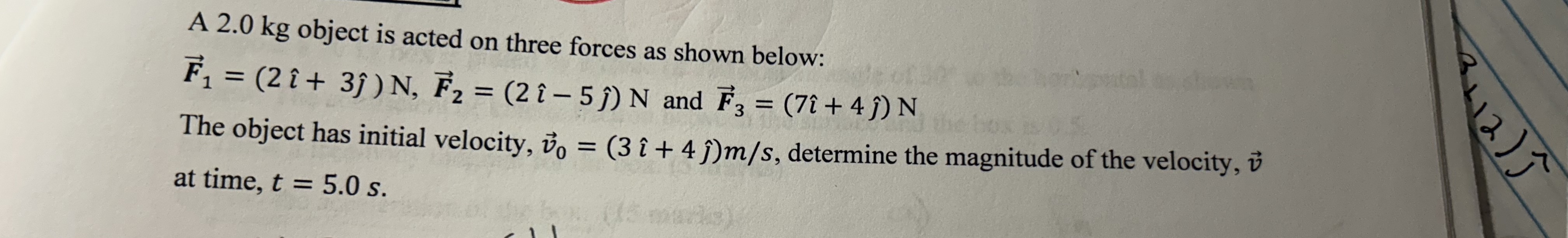 Solved A 2.0kg ﻿object is acted on three forces as shown | Chegg.com