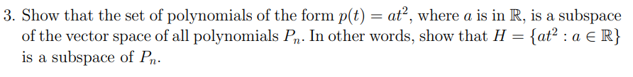 Solved 3. Show that the set of polynomials of the form | Chegg.com