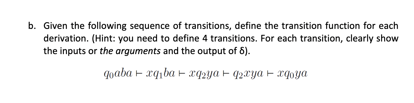 Solved b. Given the following sequence of transitions, | Chegg.com