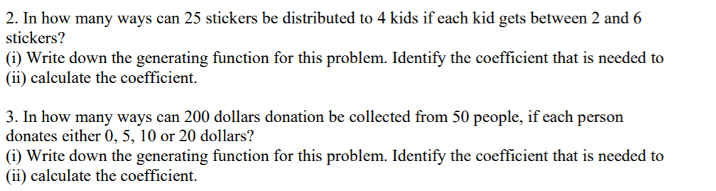 Solved 2. In how many ways can 25 stickers be distributed to | Chegg.com