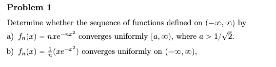 Solved Determine whether the sequence of functions defined | Chegg.com