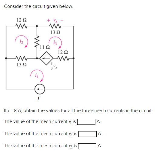 Solved Consider the circuit given below. If l=8 A, obtain | Chegg.com