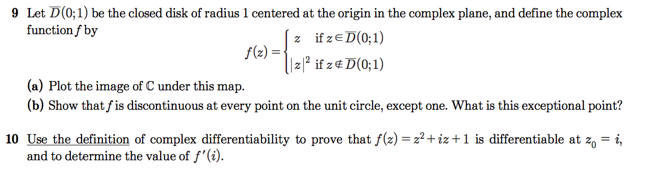 9 Let D(0:1) be the closed disk of radius 1 centered | Chegg.com