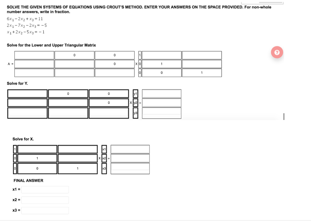 Solved SOLVE THE GIVEN SYSTEMS OF EQUATIONS USING CROUT S Chegg solved-solve-the-given-systems-of-equations-using-crout-s-chegg