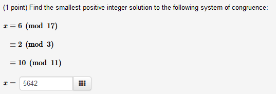 Solved (1 point) Find the smallest positive integer solution | Chegg.com