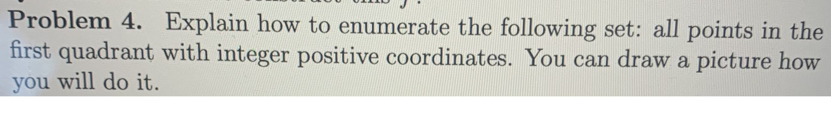 Solved Problem 4. ﻿Explain how to enumerate the following | Chegg.com