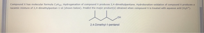 Solved Compound X has molecular formula C7H14- Hydrogenation | Chegg.com