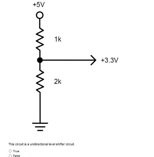 Solved +5V 1k +3.3V 2k This circuit is a unidirectional | Chegg.com