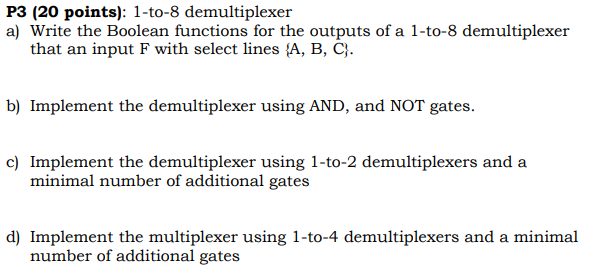 [Solved]: P3 (20 points): 1-to-8 demultiplexer a) Write th