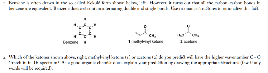 Solved 1. Benzene is often drawn in the so-called Kekule | Chegg.com