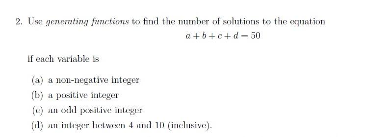 Solved 2 Use Generating Functions To Find The Number Of