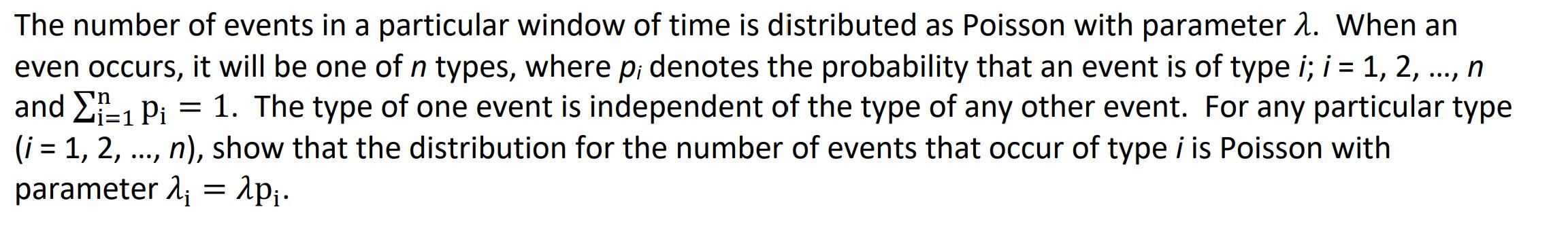 Solved The number of events in a particular window of time | Chegg.com